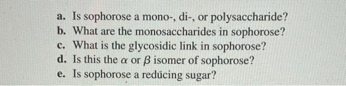 Solved 13.56 Sophorose, a carbohydrate found in certain | Chegg.com