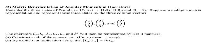 Solved (3) Matrix Representation of Angular Momentum | Chegg.com