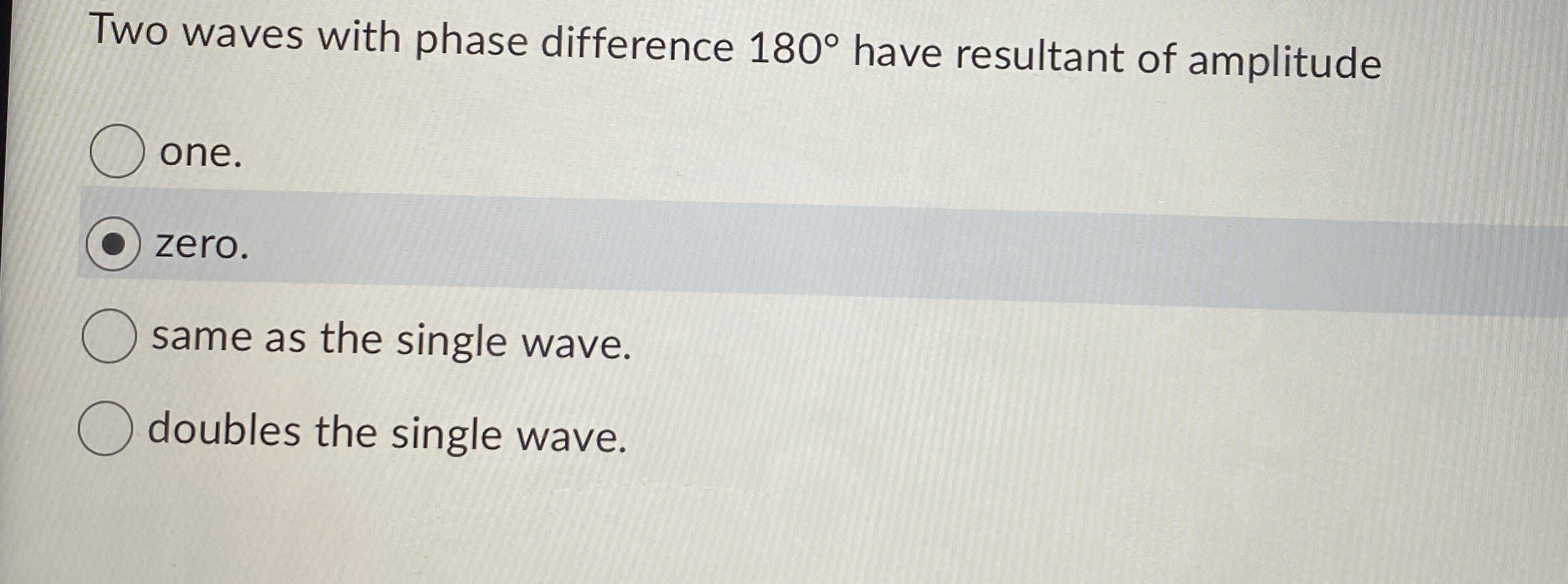 Solved Two waves with phase difference 180° ﻿have resultant | Chegg.com
