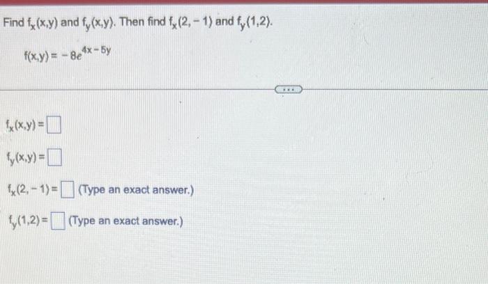 Solved Find Fx X Y And Fy X Y Then Find Fx 2 −1 And