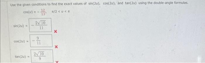 Solved Use the given conditions to find the exact values of | Chegg.com