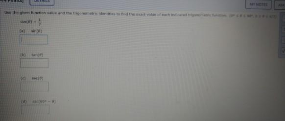 Solved Lise the given function valie and the trigonometrie | Chegg.com