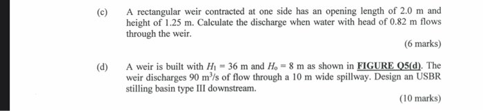 Solved (c) A rectangular weir contracted at one side has an | Chegg.com