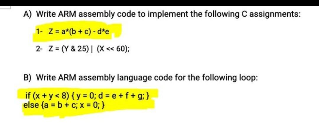 Solved A) Write ARM assembly code to implement the following | Chegg.com