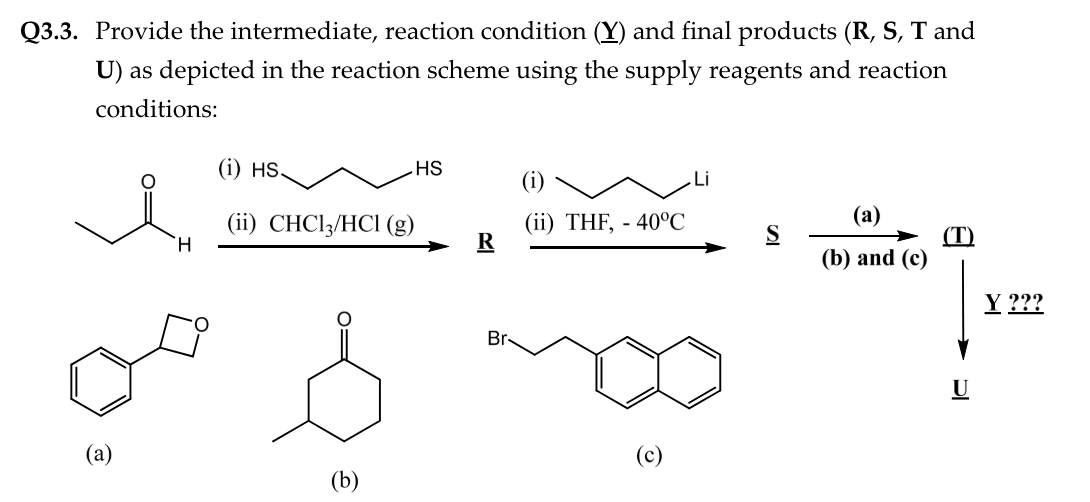 Solved Q3.3. ﻿Provide the intermediate, reaction condition | Chegg.com
