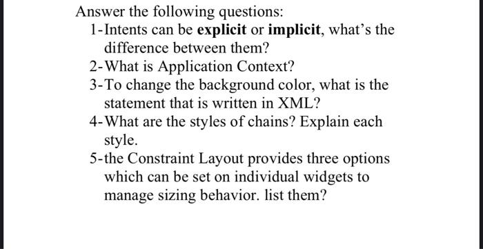 Solved Answer the following questions: 1-Intents can be | Chegg.com