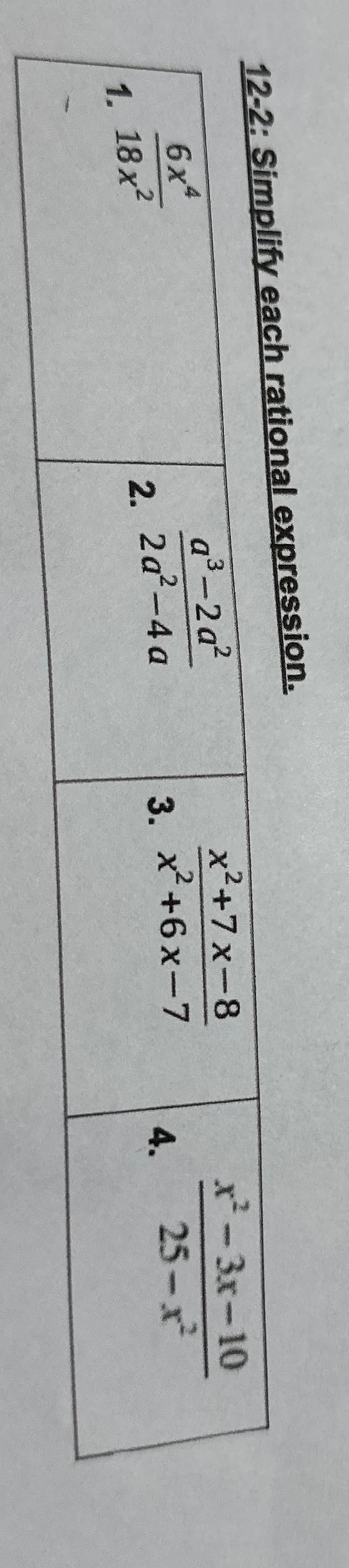 Solved 12-2: Simplify each rational expression.x2-3x-1025-x2 | Chegg.com Solved 12-2: Simplify each rational expression.x2-3x-1025-x2 | Chegg.com