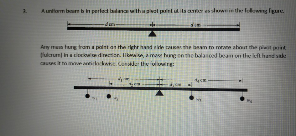 Solved 3. A uniform beam is in perfect balance with a pivot | Chegg.com