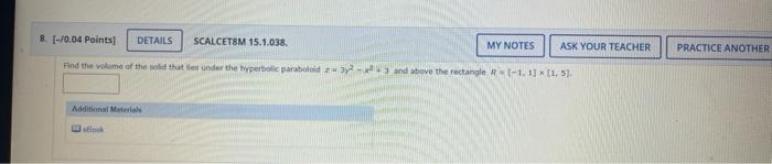 Solved 8 [-/0.04 Points DETAILS SCALCETSM 15.1.038. MY NOTES | Chegg.com Solved 8 [-/0.04 Points DETAILS SCALCETSM 15.1.038. MY NOTES | Chegg.com