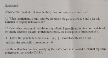 Solved Question 4Consider the quadratic Bemoulli utility | Chegg.com