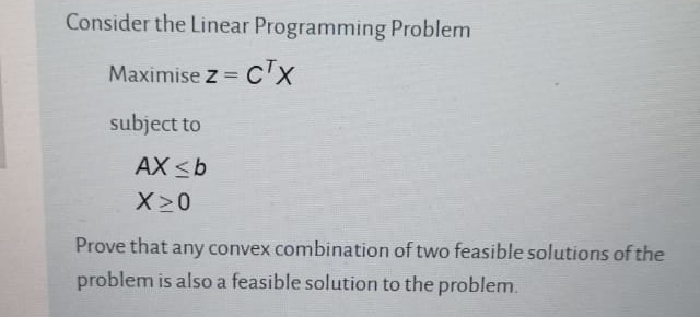 Solved Consider The Linear Programming Problem Maximise Z 9096