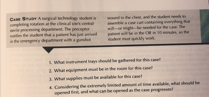 Solved CASE STUDY A surgical technology student is | Chegg.com