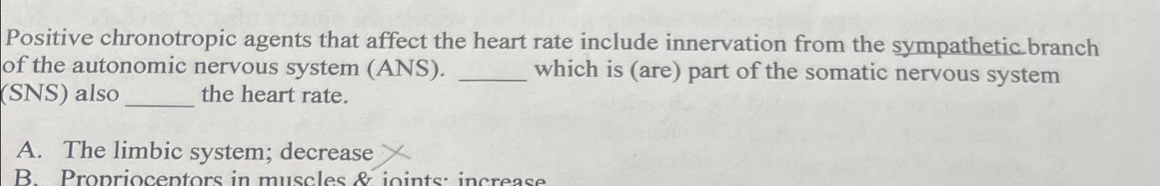 Solved Positive chronotropic agents that affect the heart | Chegg.com
