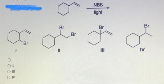 Solved NBS light Br Br Br Br Br = II III IV O III O IV | Chegg.com