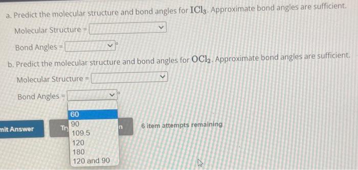 Solved a. Predict the molecular structure and bond angles | Chegg.com