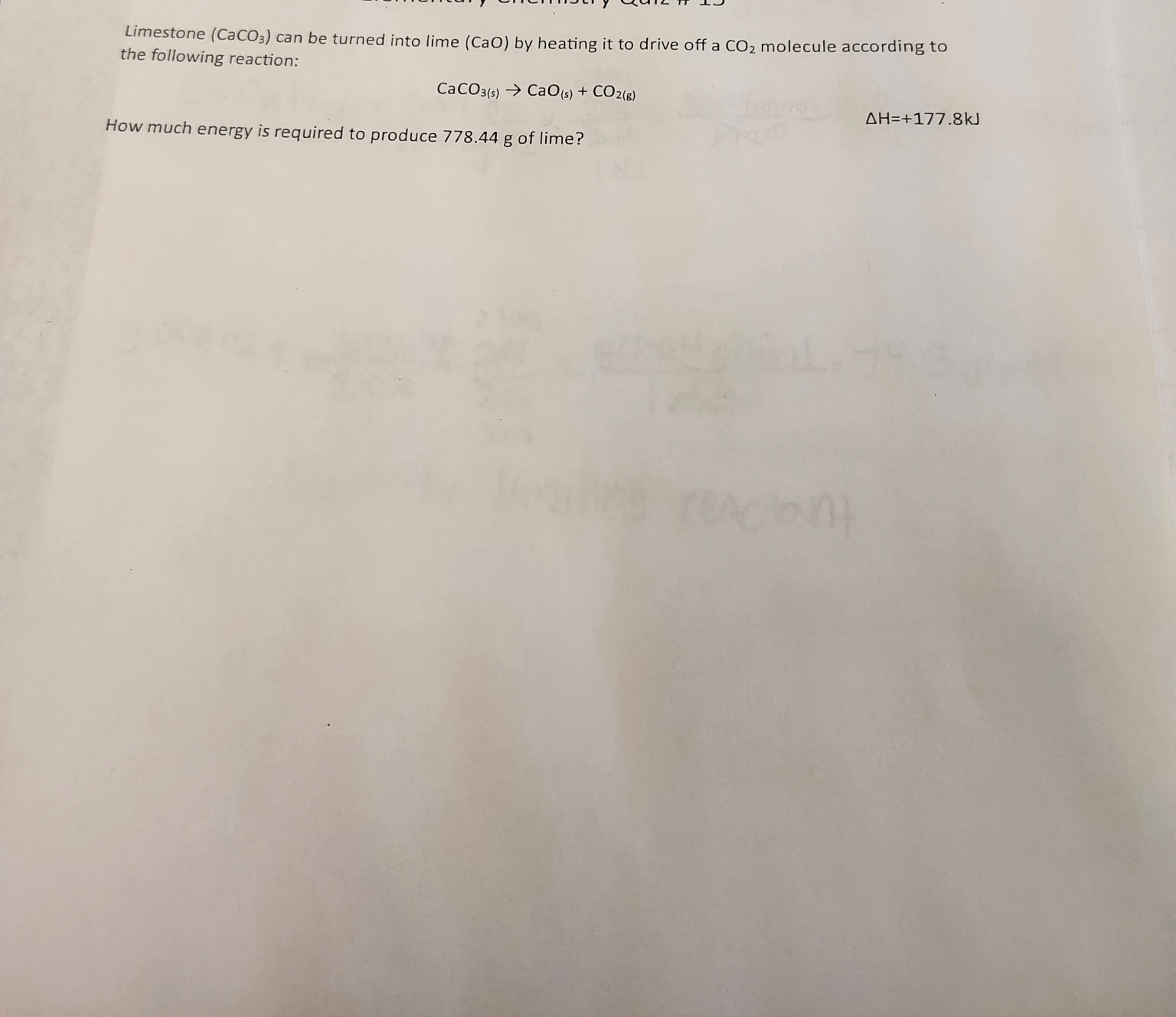 Solved Limestone (CaCO3) ﻿can be turned into lime (CaO) ﻿by | Chegg.com