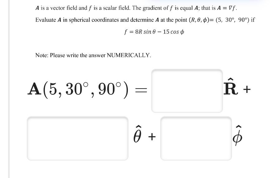 Solved A is a vector field and f is a scalar field. The | Chegg.com