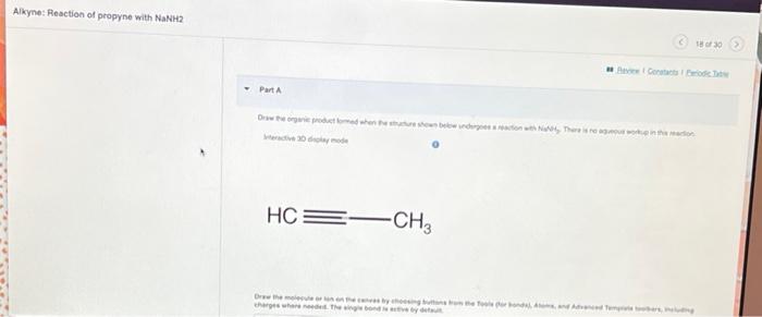 Solved Alkyne: Reaction of propyne with NaNH2 18 of 30 | Chegg.com