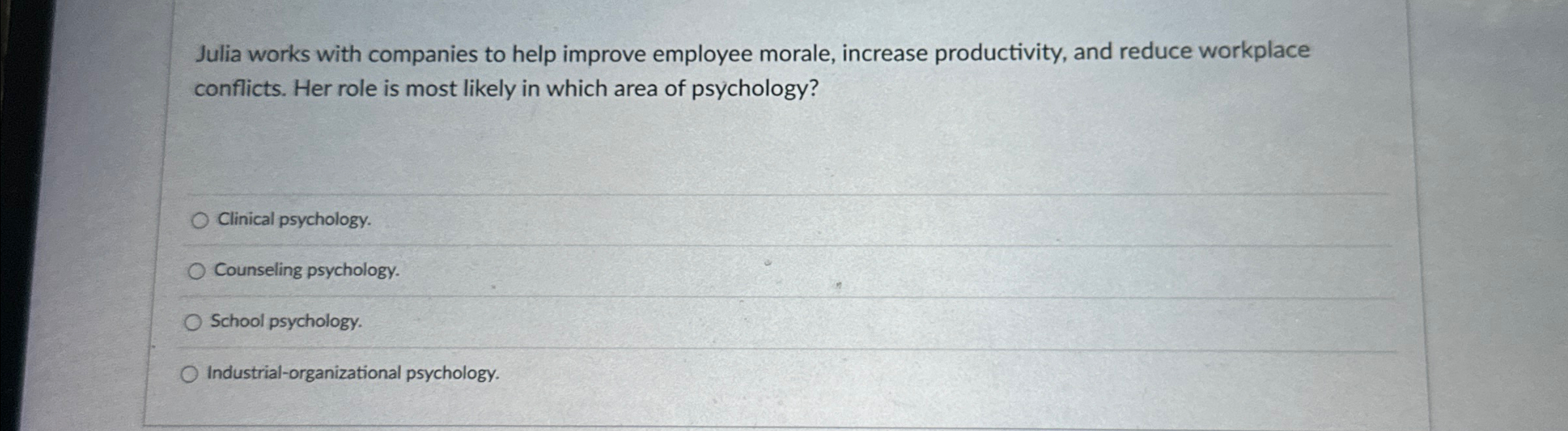 Solved Julia works with companies to help improve employee | Chegg.com
