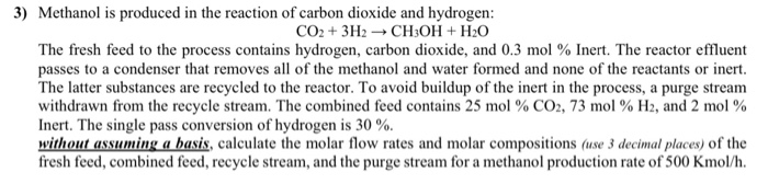 Solved 3) Methanol is produced in the reaction of carbon | Chegg.com