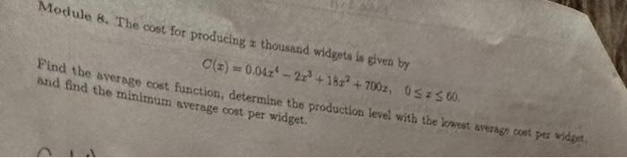 Solved ule 8. The cost for producing x thousand widgets is | Chegg.com