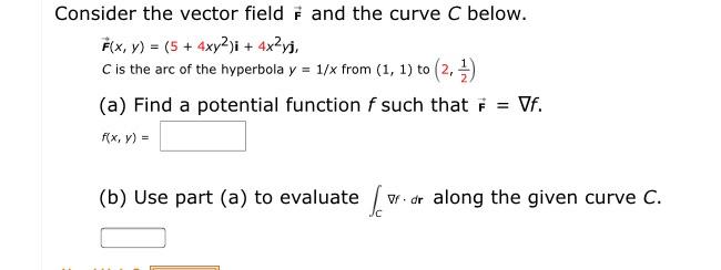 Solved Consider the vector field F and the curve C below. | Chegg.com