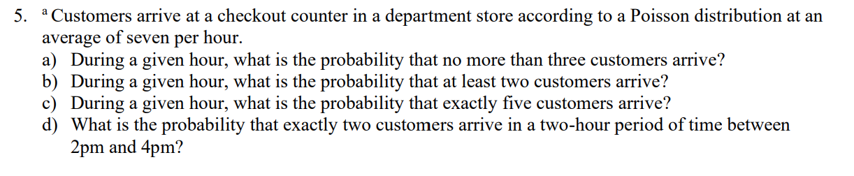 Solved a Customers arrive at a checkout counter in a | Chegg.com