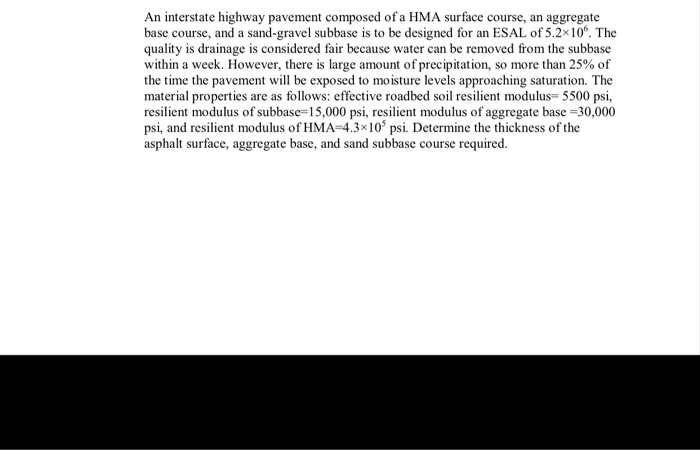 Solved An interstate highway pavement composed of a HMA | Chegg.com