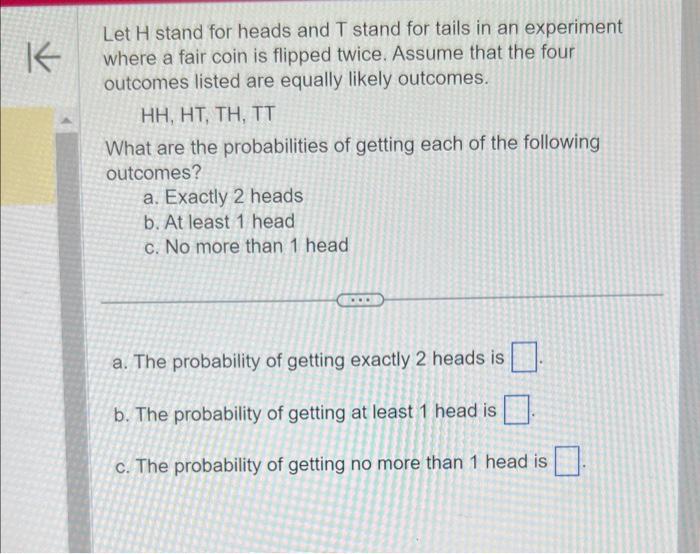 Solved Let H stand for heads and T stand for tails in an | Chegg.com