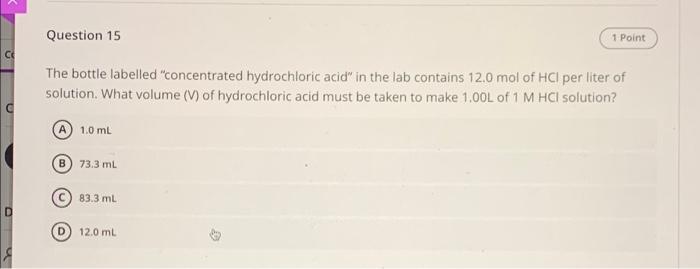Solved Question 15 1 Point C The bottle labelled | Chegg.com