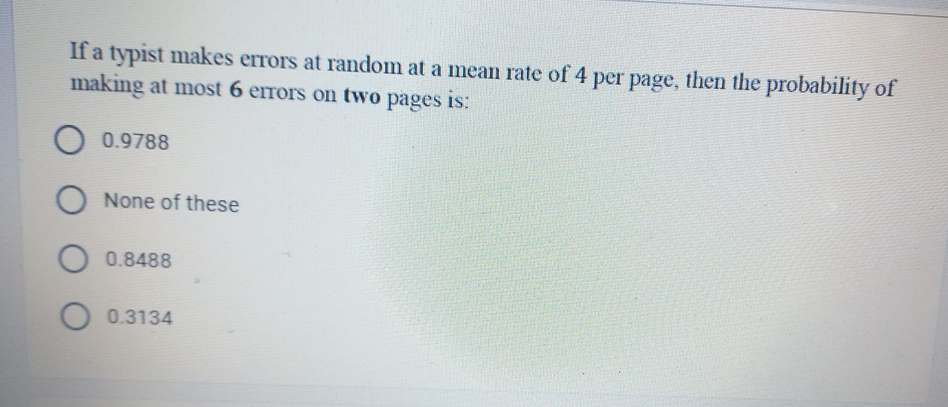 Solved If a typist makes errors at random at a mean rate of | Chegg.com
