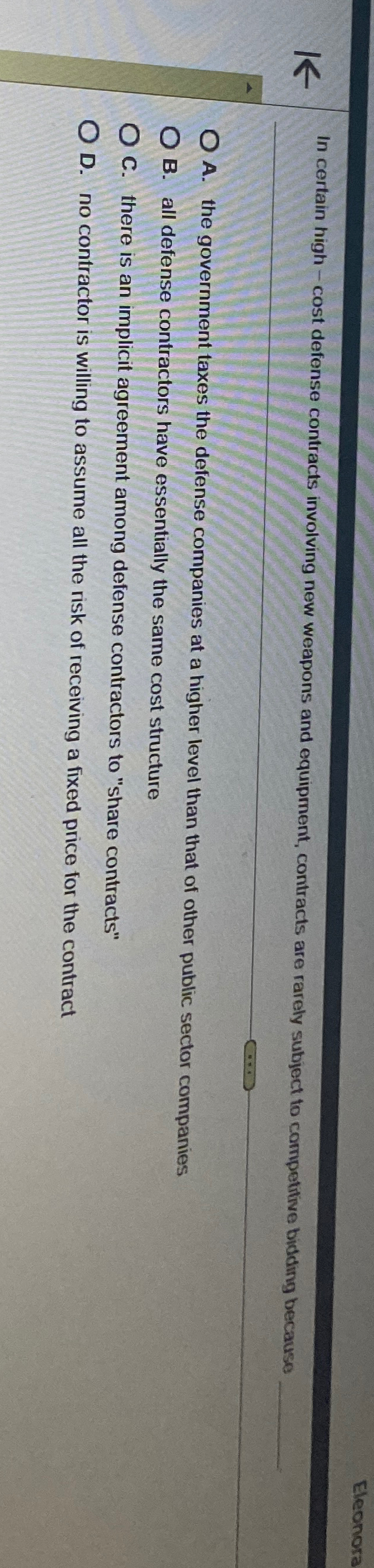 Solved EleonoraIn certain high - ﻿cost defense contracts | Chegg.com