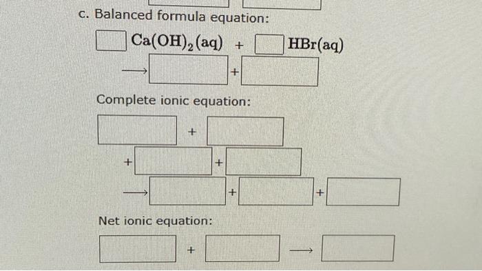 Solved How do I write the balanced formula, complete ionic, | Chegg.com