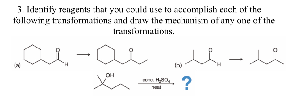 Solved Identify reagents that you could use to accomplish | Chegg.com