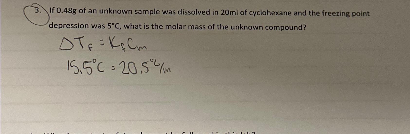 Solved If 0.48g ﻿of an unknown sample was dissolved in 20ml | Chegg.com
