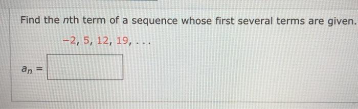 Solved Find the nth term of a sequence whose first several | Chegg.com