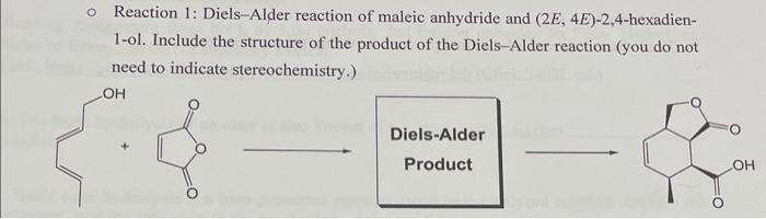 Solved Reaction 1: Diels-Alder reaction of maleic anhydride | Chegg.com