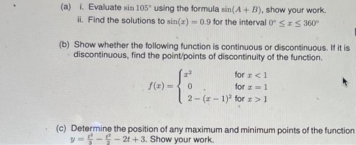 Solved (a) i. Evaluate sin105∘ using the formula sin(A+B), | Chegg.com