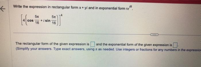 Solved Write the expression in rectangular form x+yi and in | Chegg.com