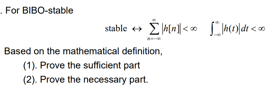 Solved For BIBO-stable ﻿stable | Chegg.com
