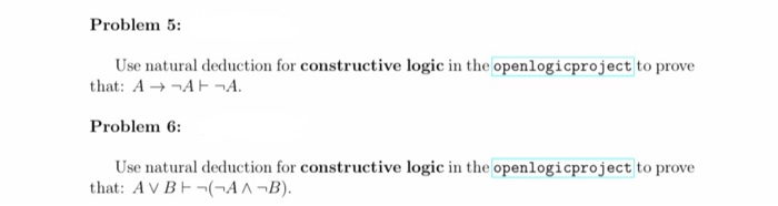 Solved Problem 5: Use natural deduction for constructive | Chegg.com