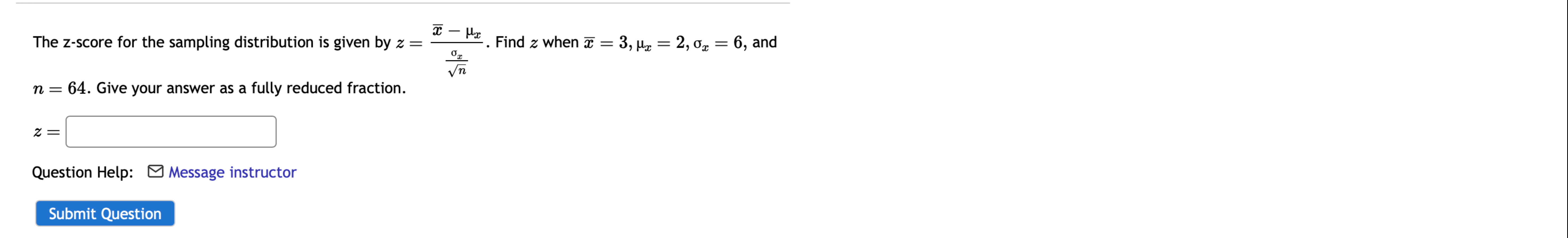 Solved The z-score for the sampling distribution is given by | Chegg.com