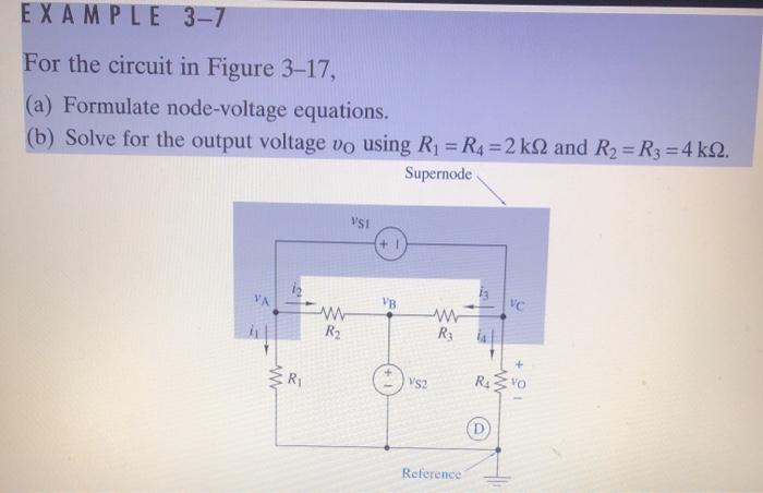 Solved EXAMPLE 3-7 For the circuit in Figure 3-17, (a) | Chegg.com