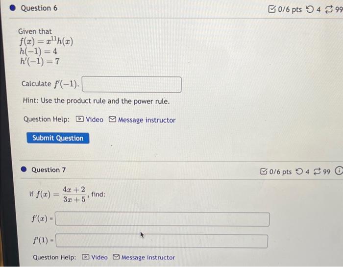 Solved Given that f(x)=x11h(x)h(−1)=4h′(−1)=7 Calculate | Chegg.com