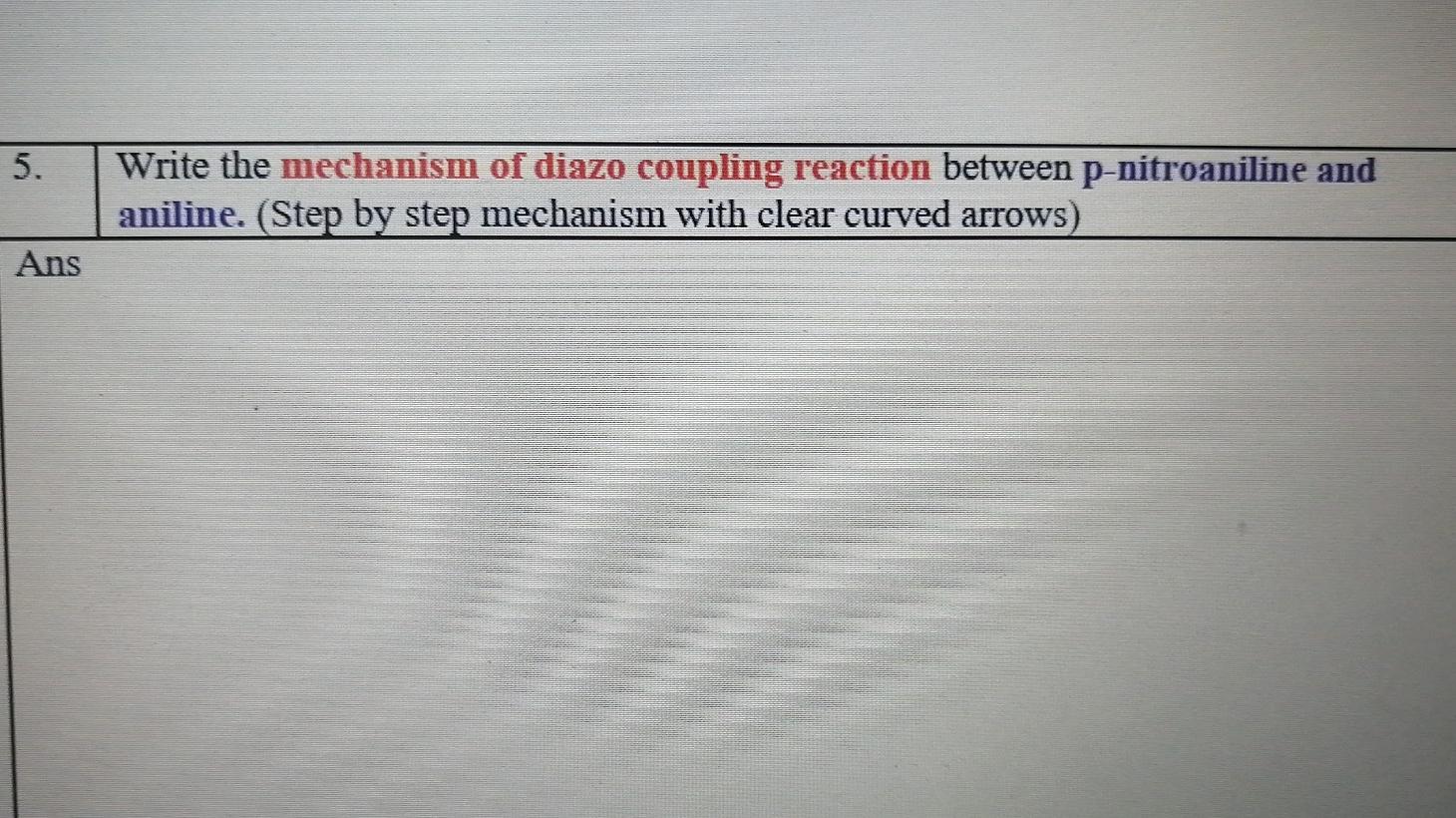 Solved 5. Write the mechanism of diazo coupling reaction | Chegg.com