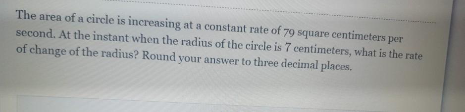 Solved The area of a circle is increasing at a constant rate | Chegg.com