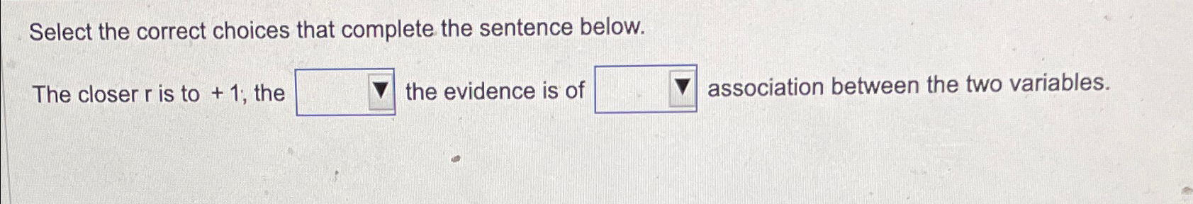 Solved Select the correct choices that complete the sentence | Chegg.com