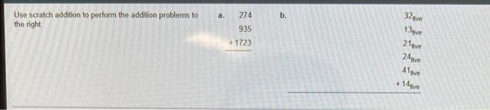 Solved Use scratch addition to perform the addition problems | Chegg.com