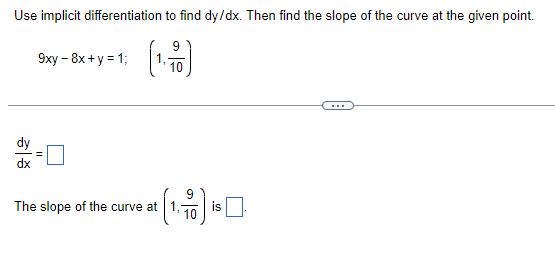 Solved Use implicit differentiation to find dy/dx. ﻿Then | Chegg.com