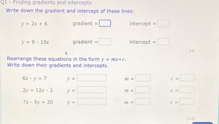 Solved Q1 - Finding gradients and intercepts Write down the | Chegg.com